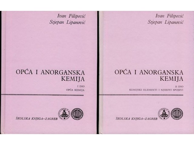 Opca i anorganska kemija   I-II Filipovic Lipanovic