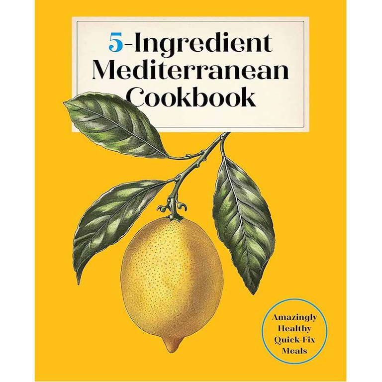 5 INGREDIENT MEDITERRANEAN COOKBOOK