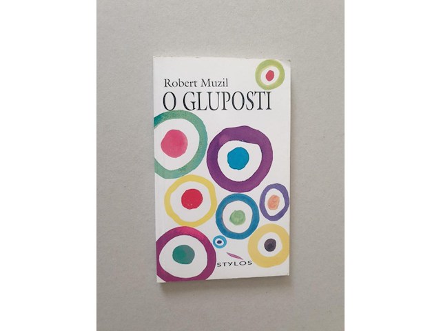 Robert Muzil - O GLUPOSTI
