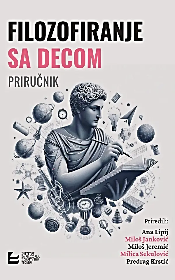 Filozofiranje sa decom: Priručnik