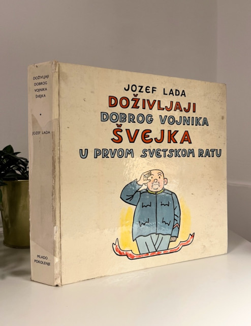 Doživljaji dobrog vojnika Švejka prema originalu Jaroslava Hašeka, priredio i ilustrovao Jozef Lada