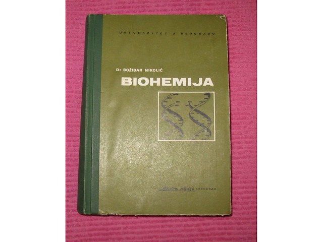 Dr Božidar Nikolić - BIOHEMIJA
