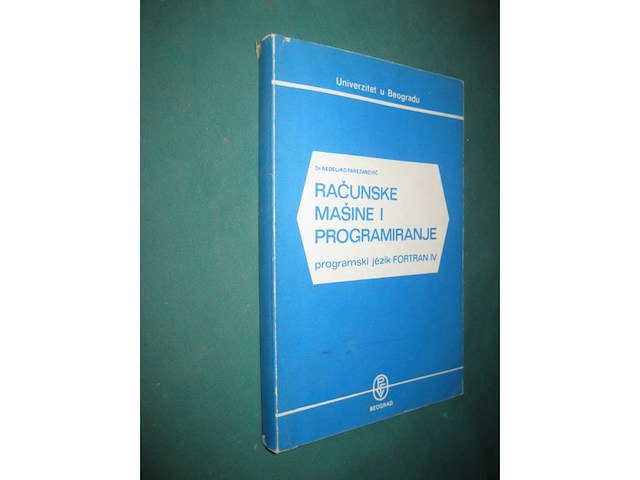 Računske mašine i programiranje, Fortran IV - Nedeljko