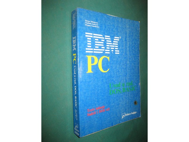 IBM PC Uvod u rad DOS, BASIC (sadrži i DOS 4.0) - Steva