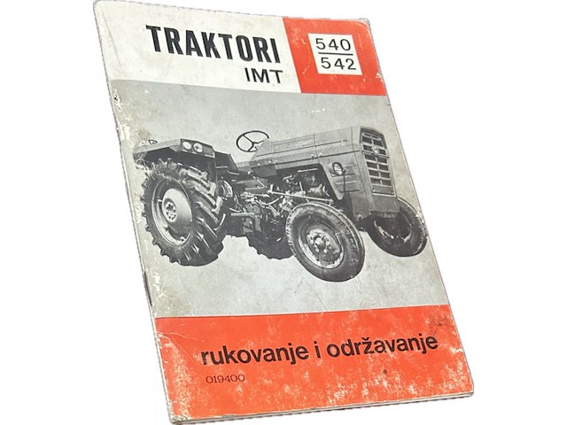 Traktori IMT - rukovanje i održavanje 540 i 542