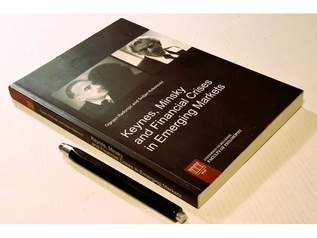 Keynes, Minsky and Financial Crises in Emerging Markets