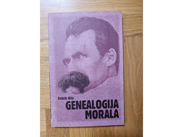 Genealogija morala - Fridrih Niče