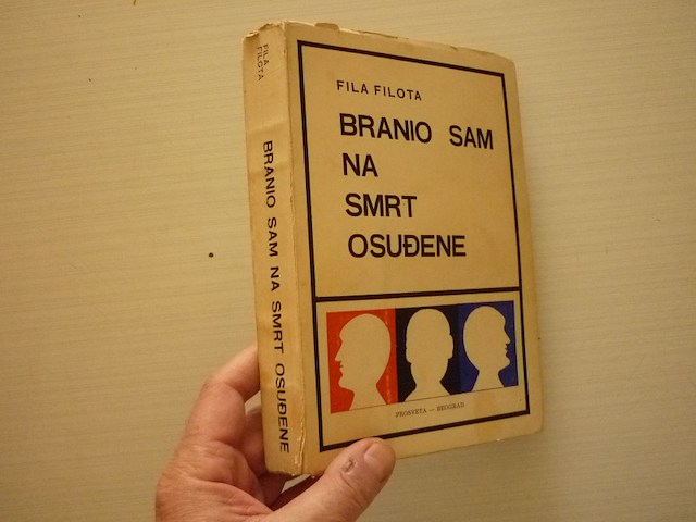 Fila Filota BRANIO SAM NA SMRT OSUĐENE