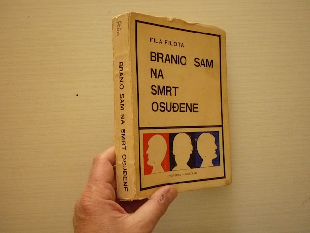 Fila Filota BRANIO SAM NA SMRT OSUĐENE