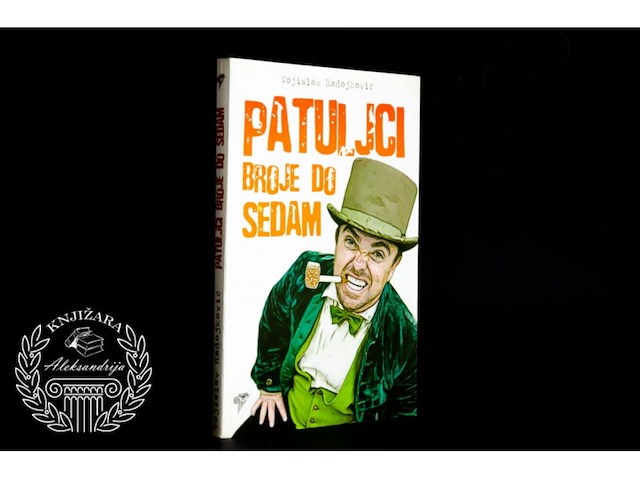 PATULJCI BROJE DO SEDAM - Vojislav Radojković