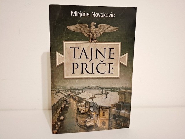 Tajne priče  - Mirjana Novaković