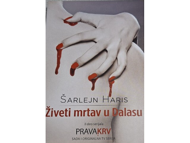 Živeti mrtav u Dalasu -Šarlejn Haris