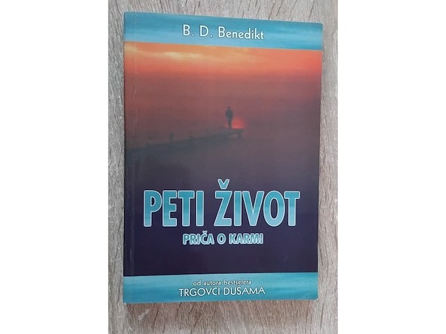 Peti život B. D. Benedikt
