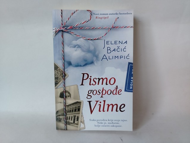 PISMO GOSPOĐE VILME - Jelena Bačić Alimpić