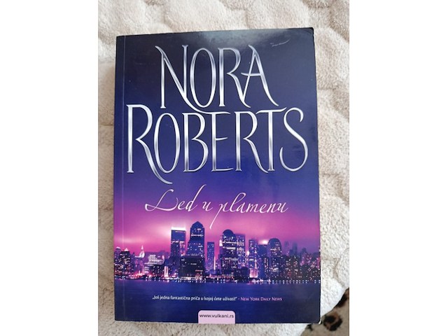 Led u plamenu - Nora Roberts