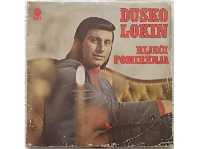 DUSKO  LOKIN  -  RIJECI  POMIRENJA