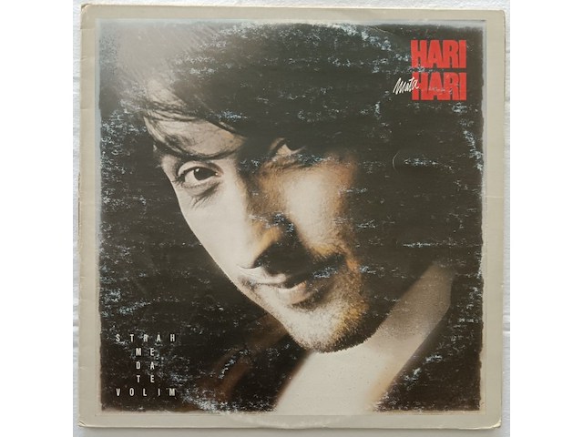 HARI  MATA  HARI  -  STRAH  ME  DA  TE  VOLIM