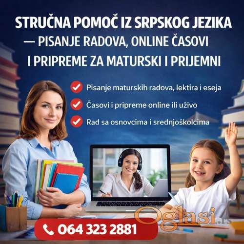 STRUČNA POMOĆ IZ SRPSKOG JEZIKA – PISANJE RADOVA, ONLINE ČASOVI I PRIPREME ZA MATURSKI I PRIJEMNI