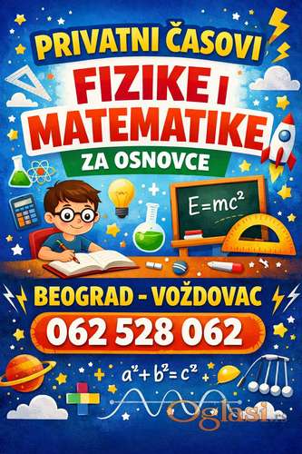 PRIVATNI ČASOVI FIZIKE I MATEMATIKE ZA OSNOVCE - BEOGRAD (VOŽDOVAC)