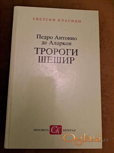 Pedro Antonio de Alarkon, Trorogi šešir. Cena: 1299 dinara. Tel.060-5858153