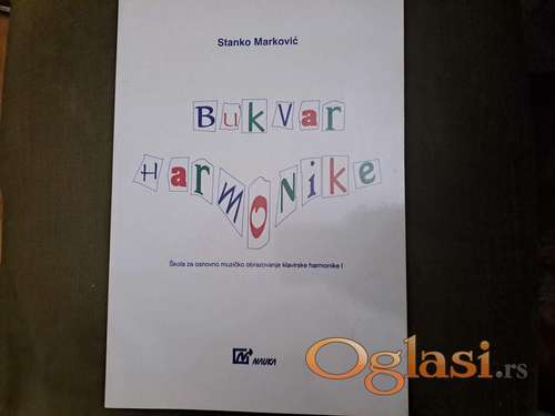 Bukvar harmonike, Stanko Marković. Škola za klavirski harmoniku. Cena:450 dinara. Tel. 060-5858153.