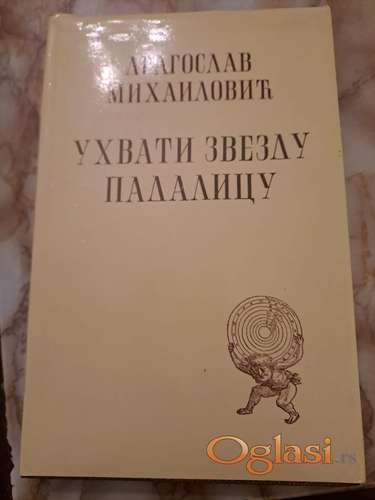 Dragoslav Mihailović, Uhvati zvezdu padalice (SKZ, Beograd, 1983), Cena 850 dinara.