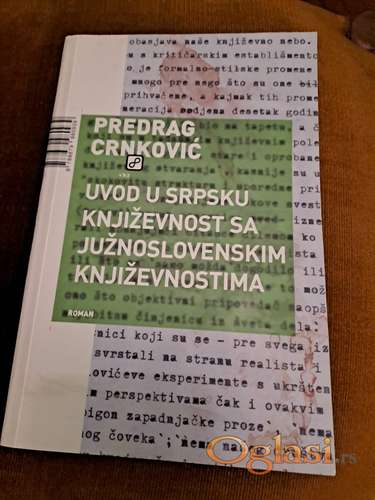 Predrag Crnković, Uvod u srpsku književnost sa južnoslovenskim književnostima. Cena: 1700 dinara. Tel. 060-5858153