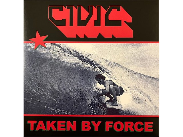 Civic  – Taken By Force Red Translucent Vinyl