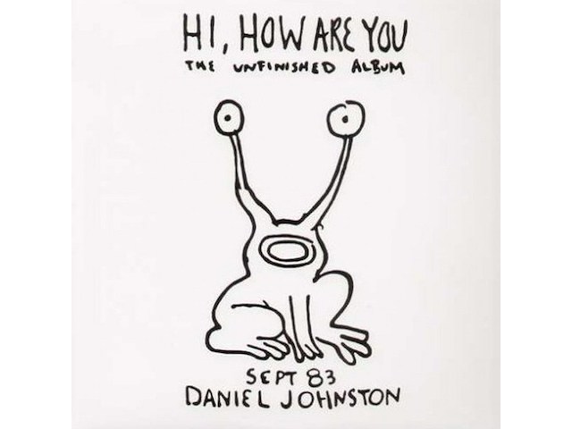 Daniel Johnston – Hi How Are You Yip Jump Music 3LP