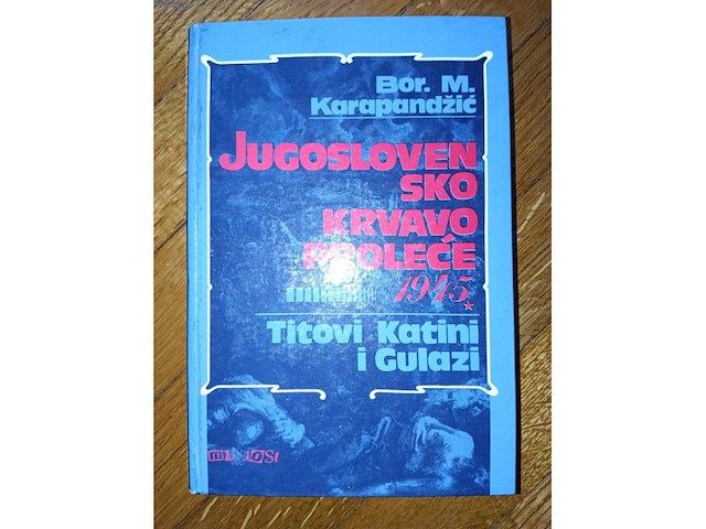 Jugoslovensko krvavo prolece 1945- LJOTICEVCI
