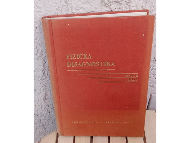 FIZICKA DIJAGNOSTIKA - MAJOR, DELP