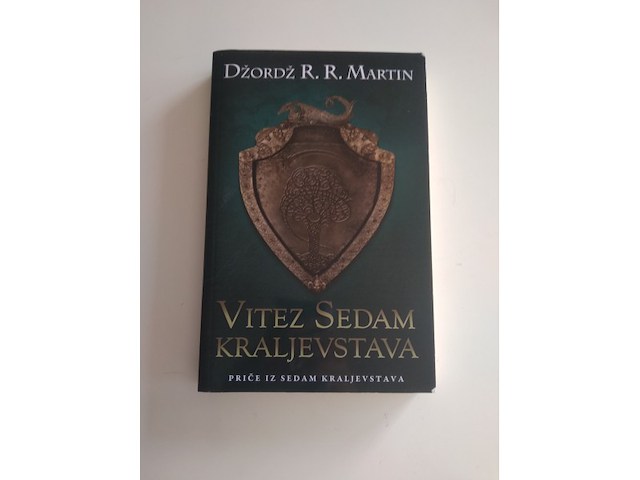 Vitez Sedam kraljevstava - Džordž R.R. Martin