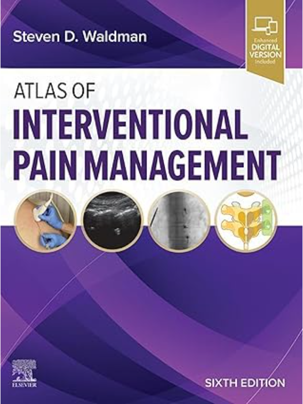 Atlas of Interventional Pain Management, 6th Edition
