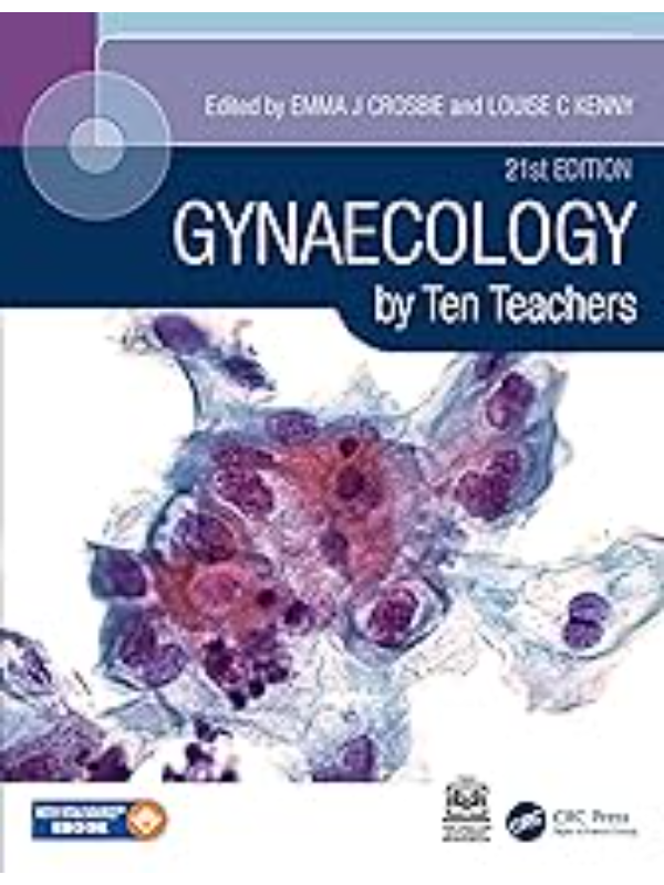GYNAECOLOGY BY TEN TEACHERS Paperback 21st Edition