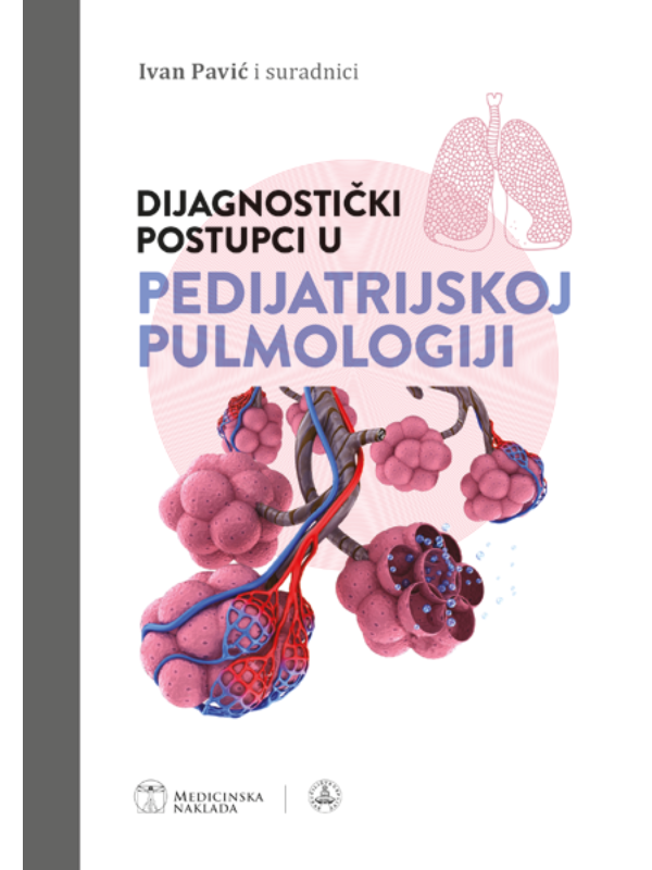 DIJAGNOSTIČKI POSTUPCI U PEDIJATRIJSKOJ PULMOLOGIJI