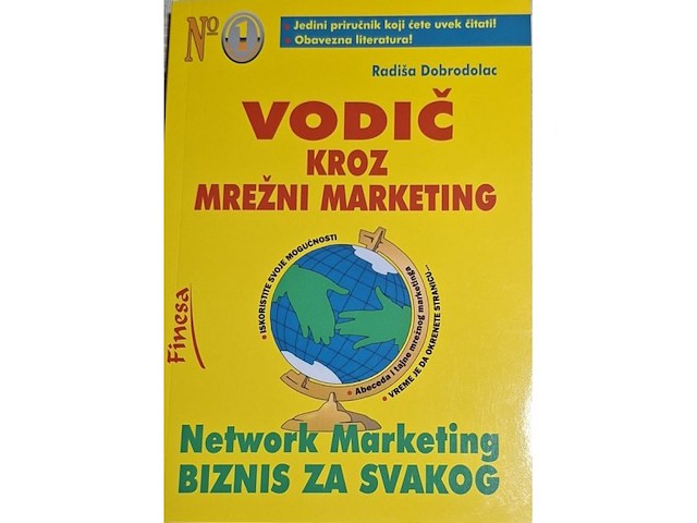 Vodič kroz mrežni marketing -Radiša Dobrodolac