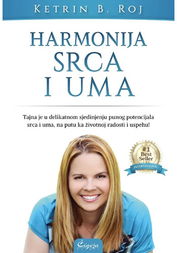 Harmonija srca i uma – Ketrin B. Roj