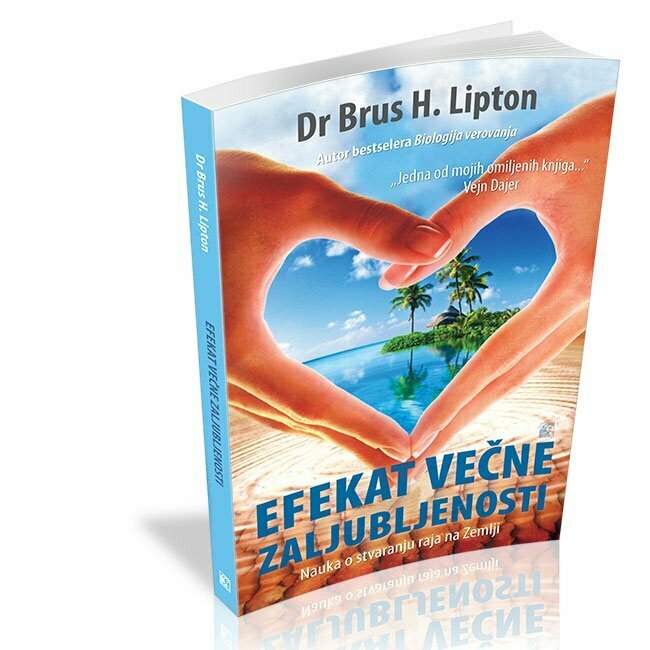 Efekat večne zaljubljenosti – Brus Lipton
