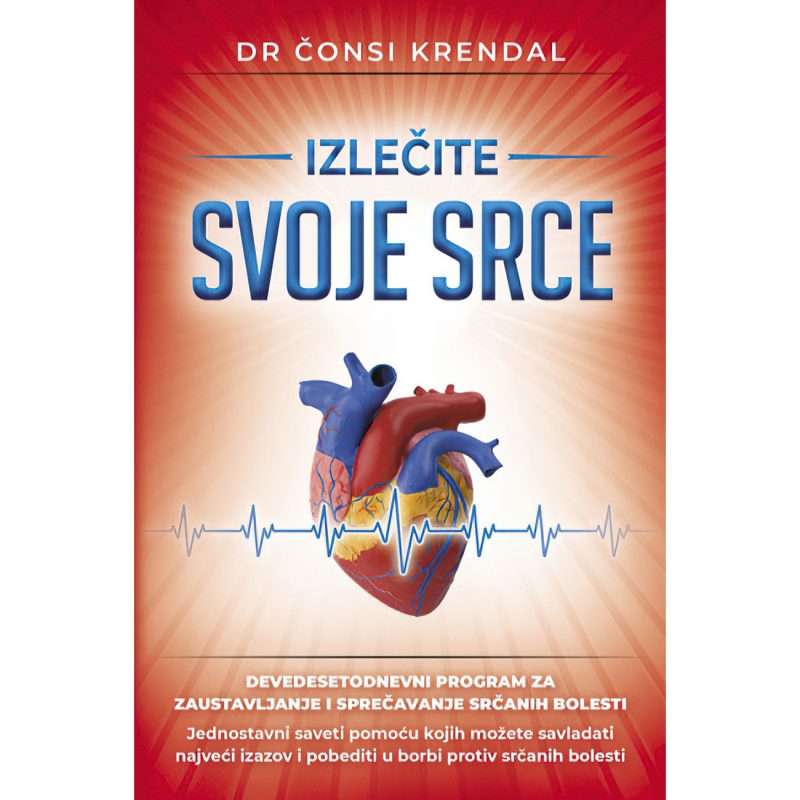 Izlečite svoje srce – Dr Čonsi Krendal