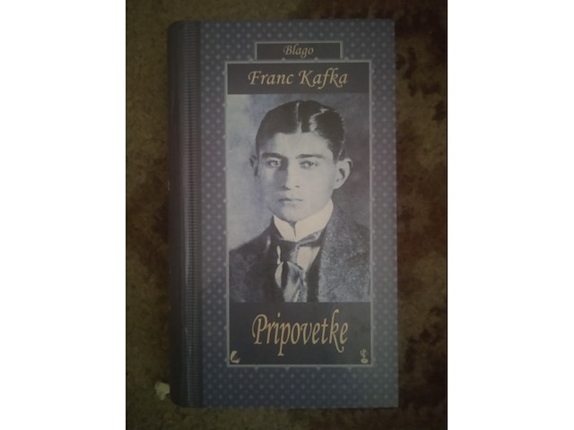 Franc Kafka - Pripovetke