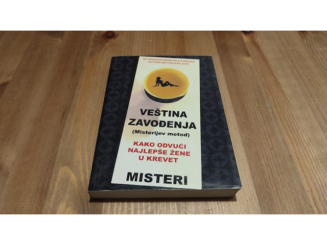Veština zavođenja - misterijev metod