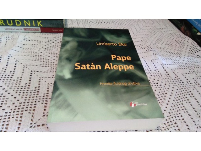 UMBERTO eKO PAPE SATAN ALEPPE,,NOVO !!!