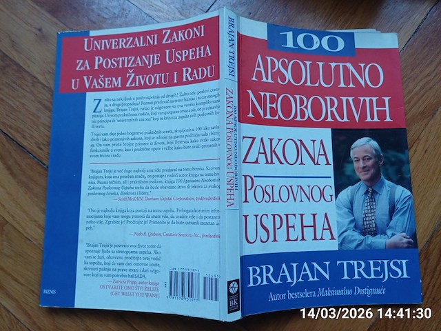 BRAJAN TREJSI,100 APSOLUTNO NEOBORIVIH ZAKONA POSLOVNOG