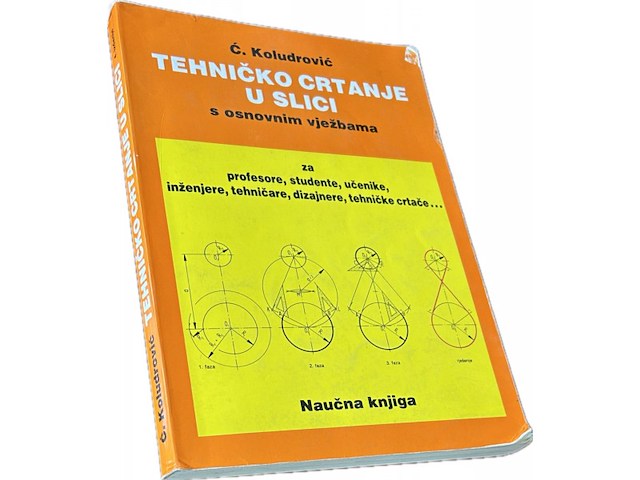 Tehničko crtanje u slici s osnovnim vježbama Koludrović