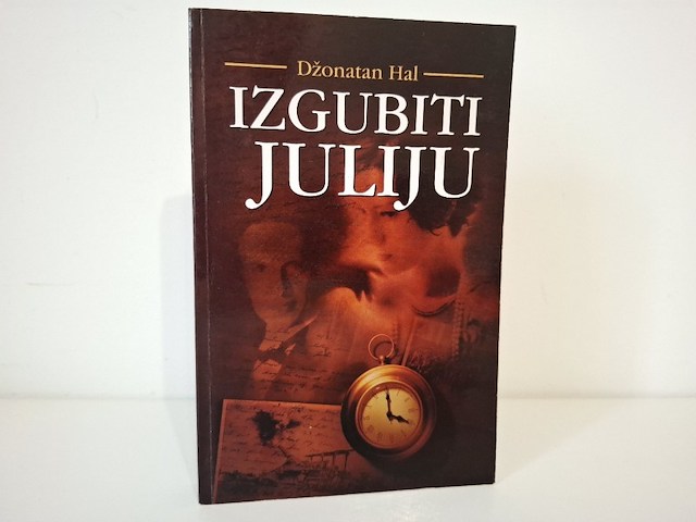 Izgubiti Juliju - Džonatan Hal