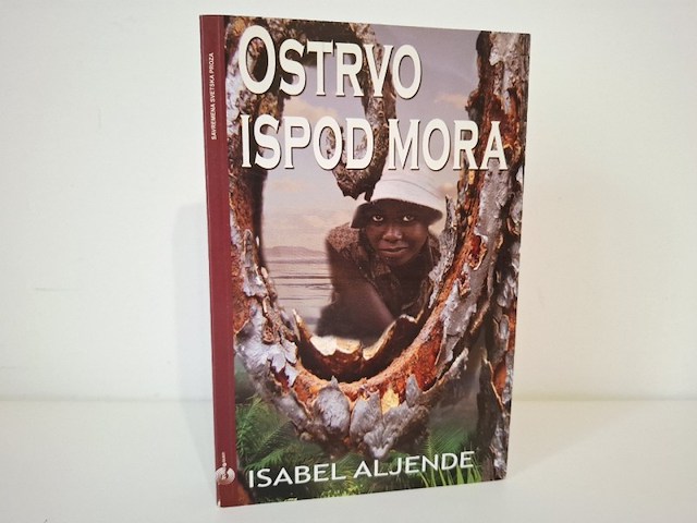 Ostrvo ispod mora - Isabel Aljende