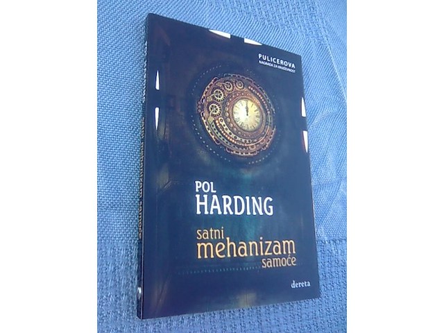 Satni mehanizam samoće - Pol Harding