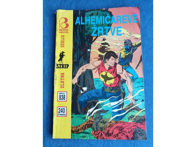 ZS 838 ALHEMIČAREVE ŽRTVE - ZAGOR