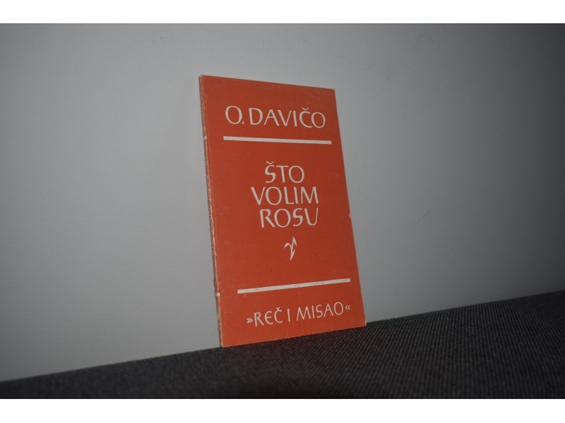 Što volim rosu - Oskar Davičo