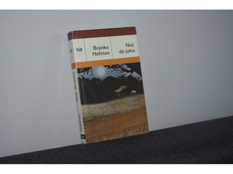 Noć do jutra - Branko Hofman